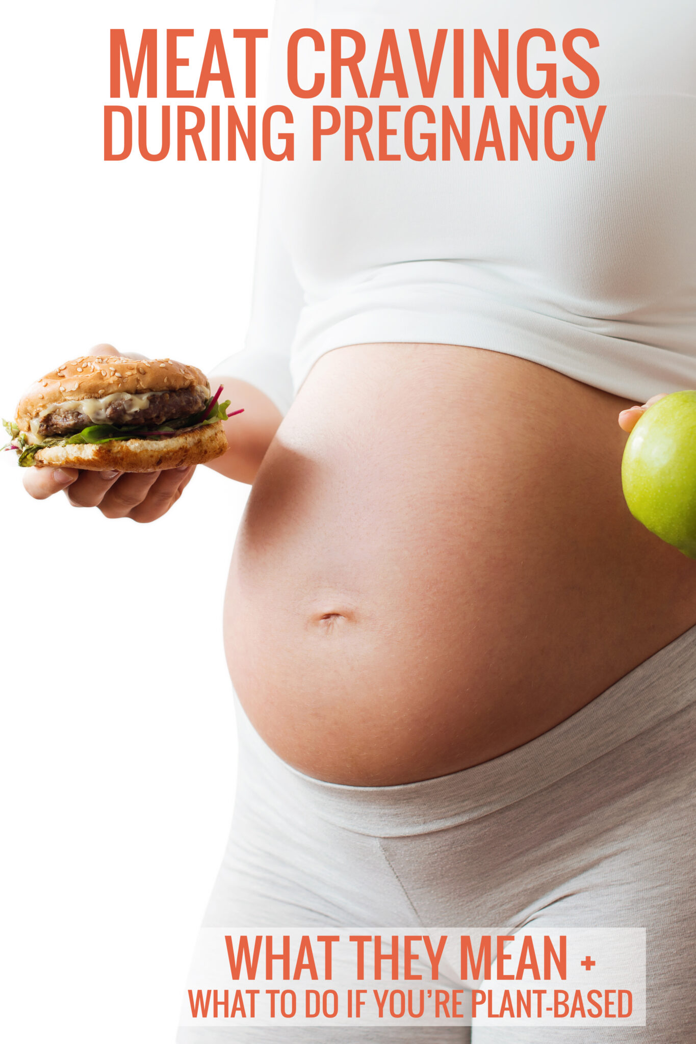 Meat Cravings During Pregnancy - Plant Based Juniors