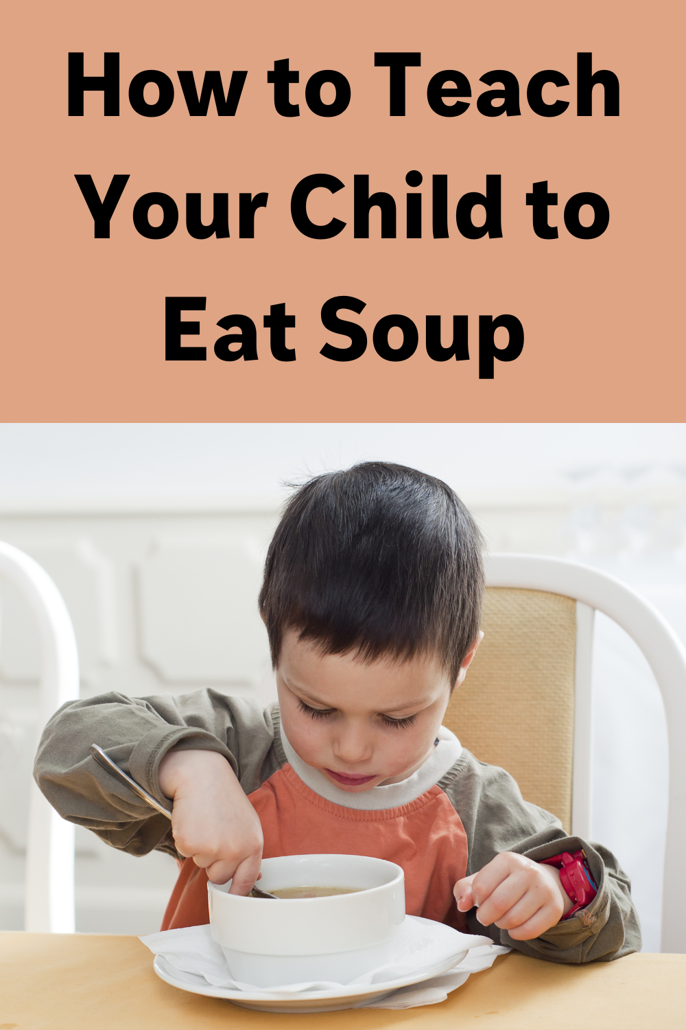 How to Teach Your Child to Eat Soup - Plant Based Juniors